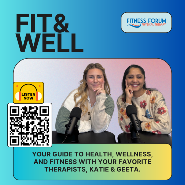 Fit&Well Podcast | Aquacare/Fitness Forum Physical Therapy